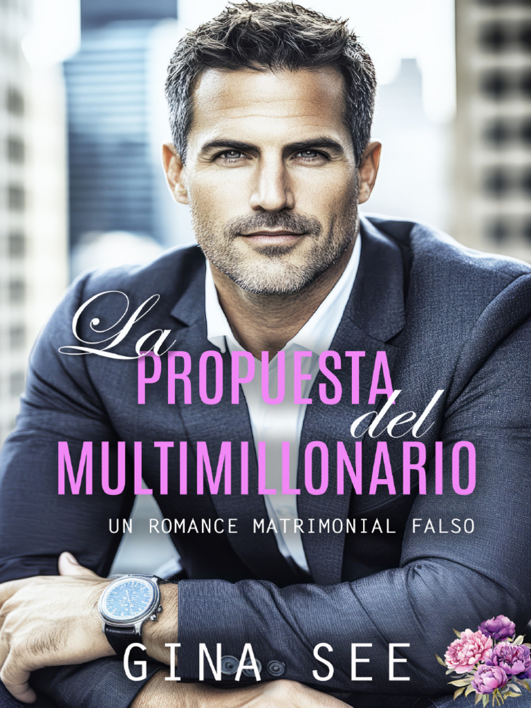 The Billionaires Proposal - Gina See | PDF | Amor