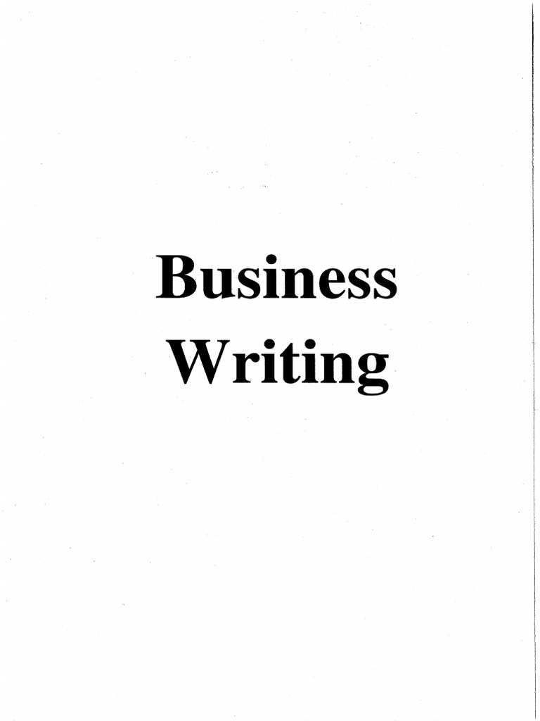 BUSINESS WRITING Textbook | PDF