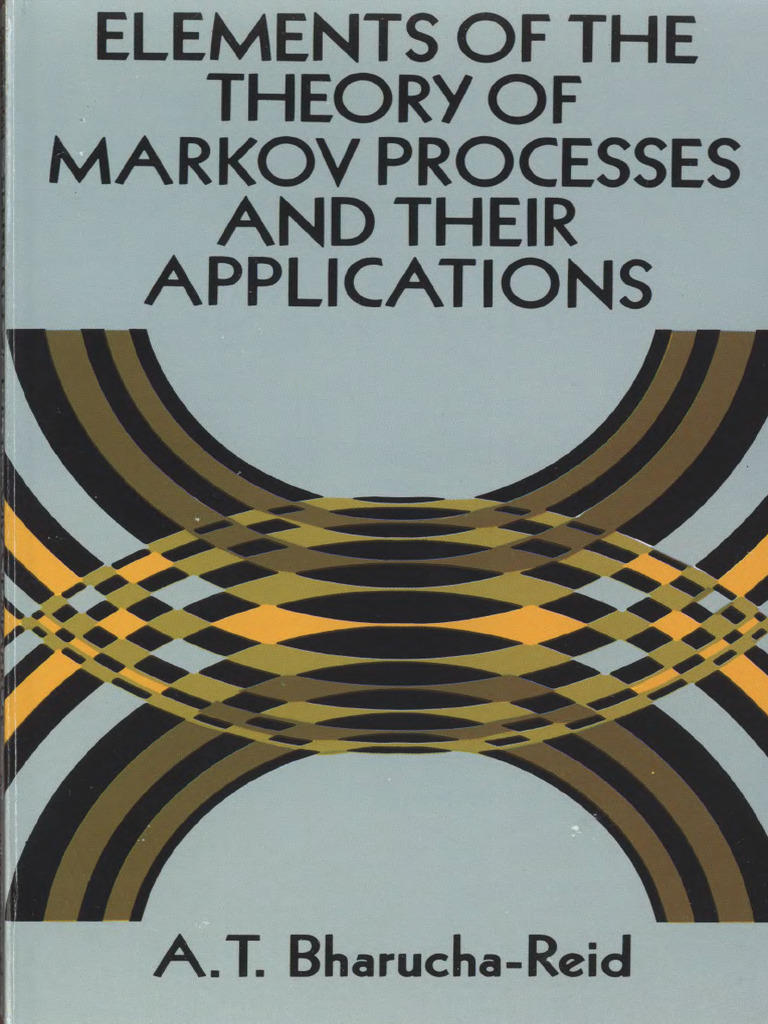 Elements of The Theory of Markov Processes and Their Applications (1997) | PDF
