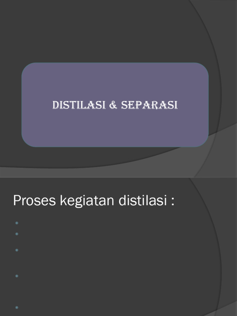 Distilasi Dan Separasi | PDF