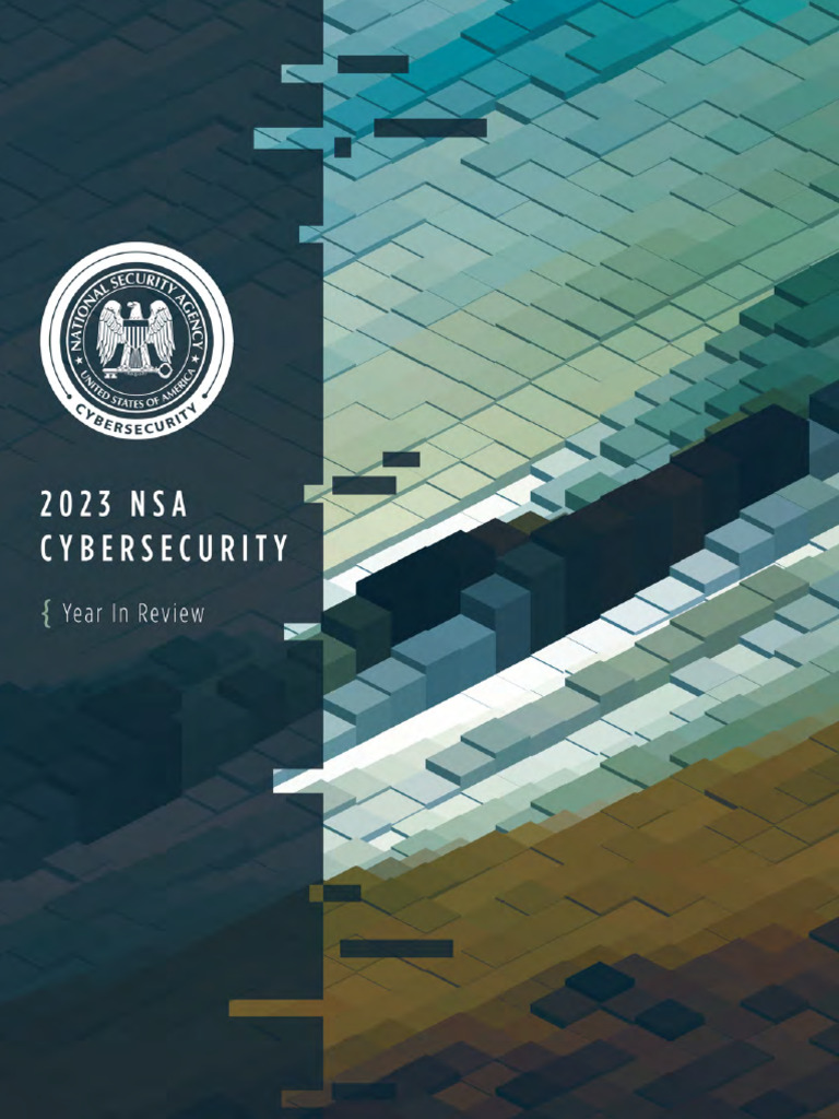 2023 NSA Cybersecurity Report Overview | PDF | Security | Computer Security