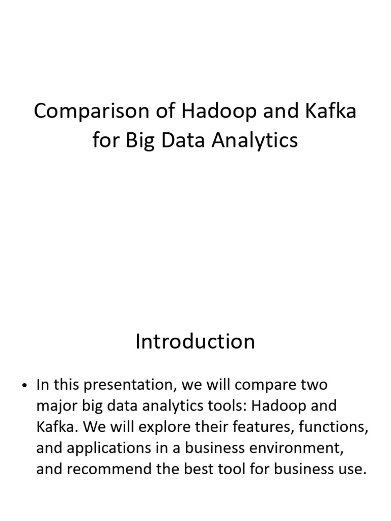 Big Data Analytics Comparison Hadoop Vs Kafka | PDF | Computers