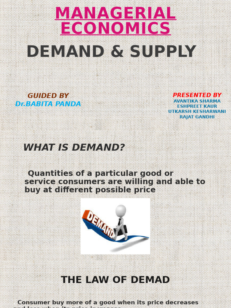 Managerial Economic Presentation | PDF | Supply (Economics) | Demand