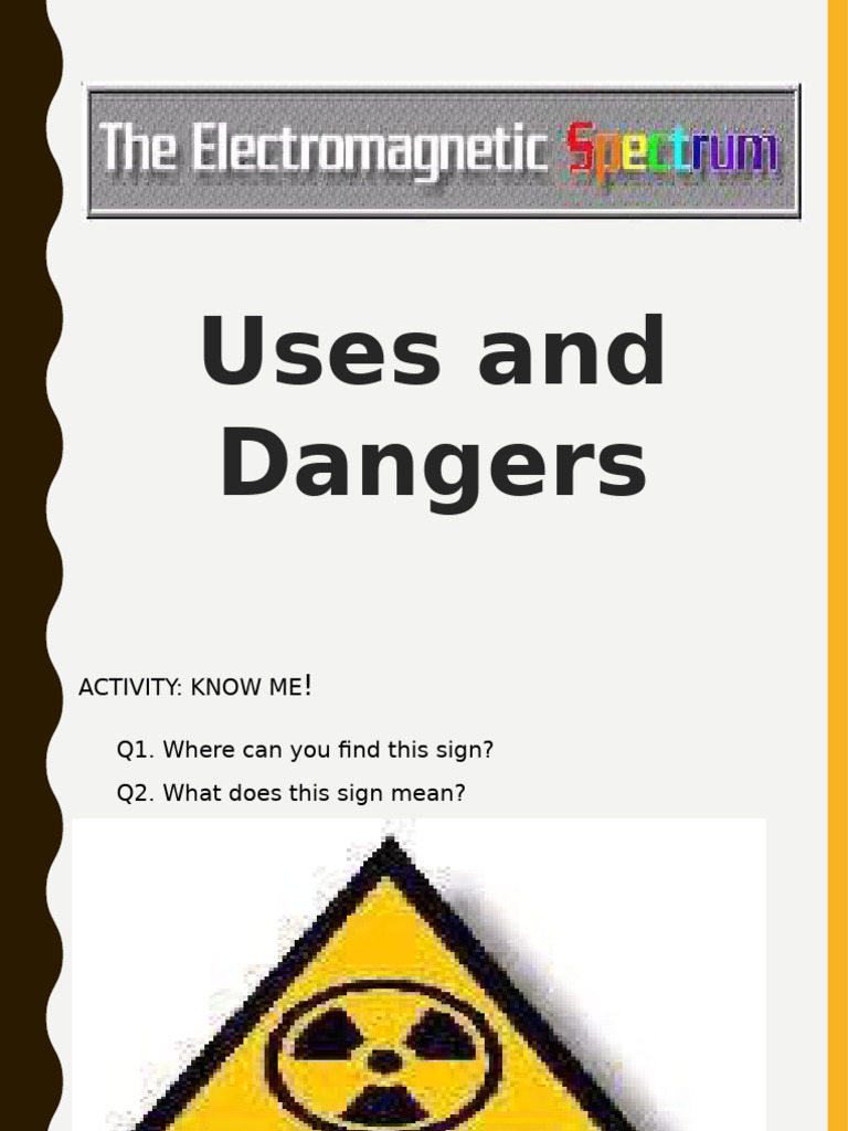 EM-Waves-Uses-and-Dangers | PDF | Microwave | Radio