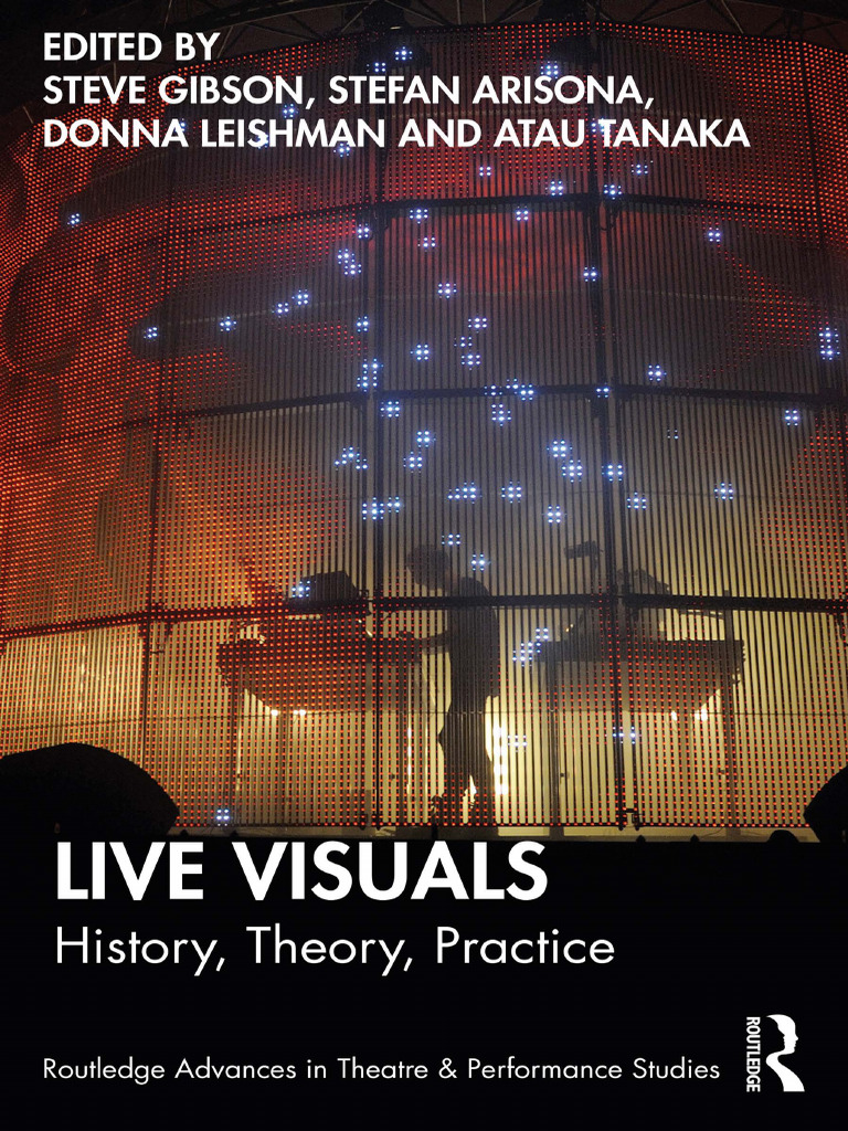 (Routledge Advances in Theatre & Performance Studies) Steve Gibson ...