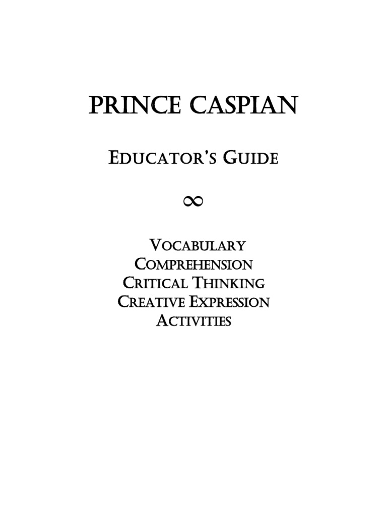 Prince Caspian Educator's Guide | PDF | Aslan | The Chronicles Of Narnia
