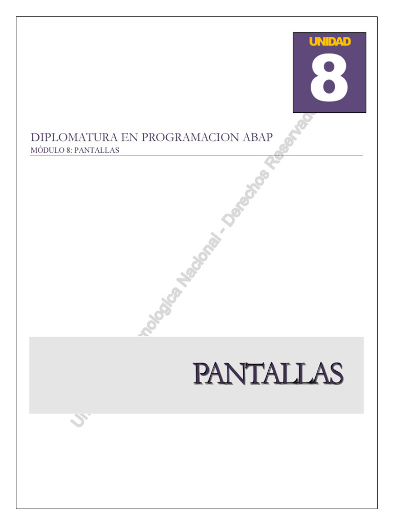 Unidad 8 - Diplomatura ABAP Con Formato - Pantallas | PDF | Programa de computadora | Programación