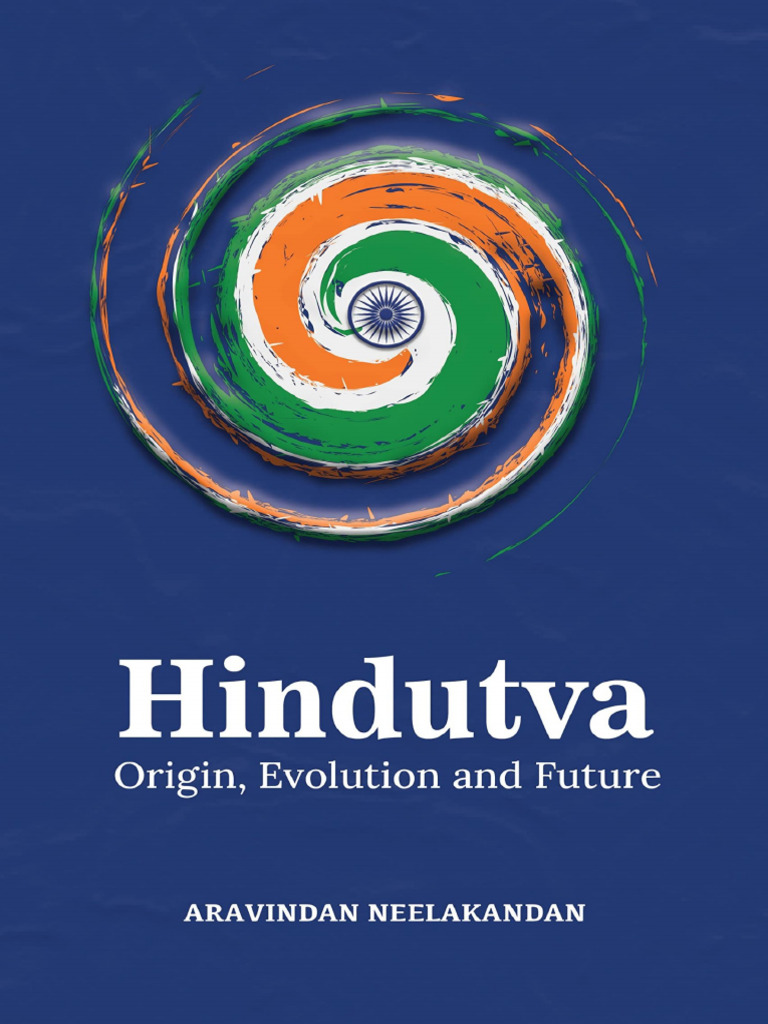Hindutva Origin, Evolution and Future (Aravindan Neelakandan) | PDF | Vedas | Monotheism