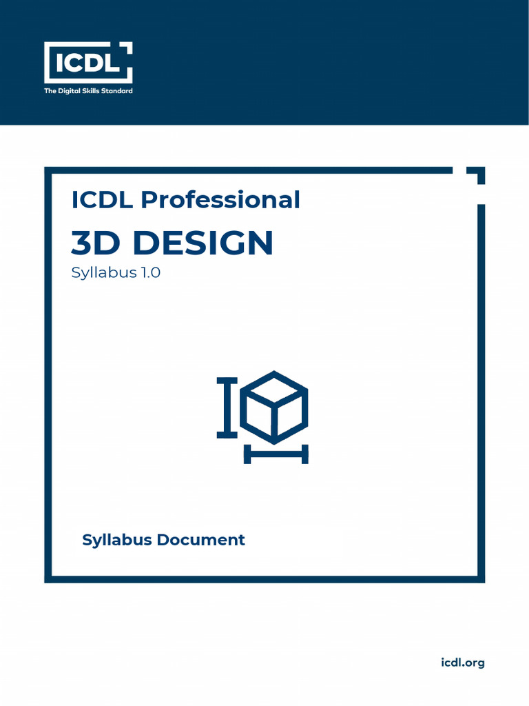 ICDL 3D Design Syllabus Overview | PDF | 3 D Computer Graphics | 3 D ...