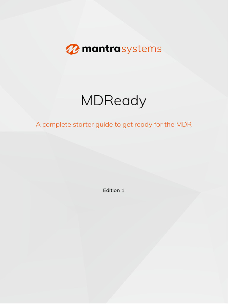 Mantra Systems-MDReady Starter Guide-Edition 1.1 | PDF | Medical Device ...
