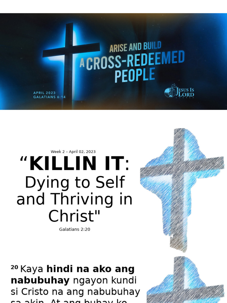 CROSS-REDEEMED PEOPLE WEEK 2 - Killin It Dying To Self and Thriving in ...