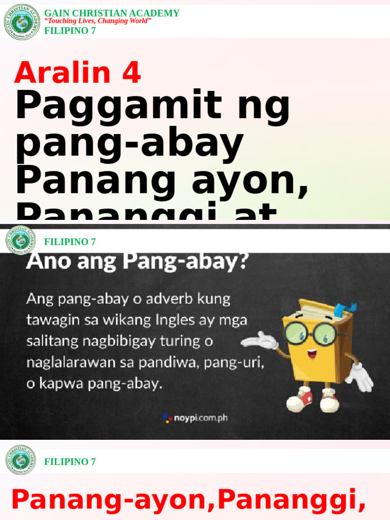 Fil 7 - Q2 - L4 - Paggamit NG Pang-Abay Na Panang-Ayyon, Pananggi, Pang ...