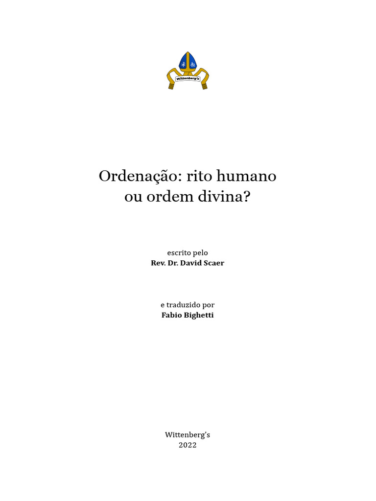 Ordenação - Rito Humano Ou Ordem Divina - Rev. Dr. David Scaer | PDF ...