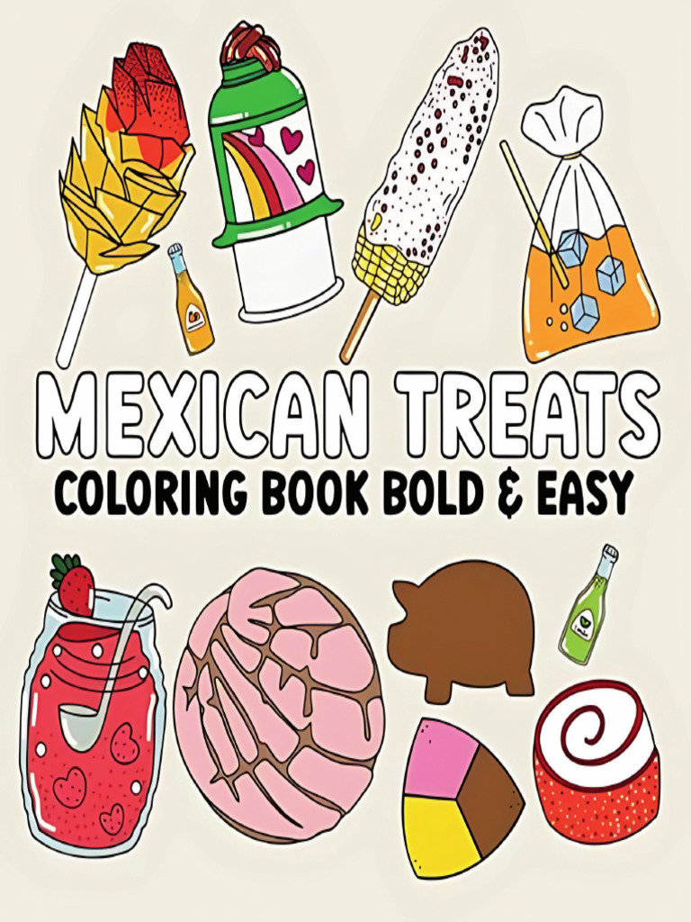 Mexican Treats Coloring Book Bold and Easy | PDF