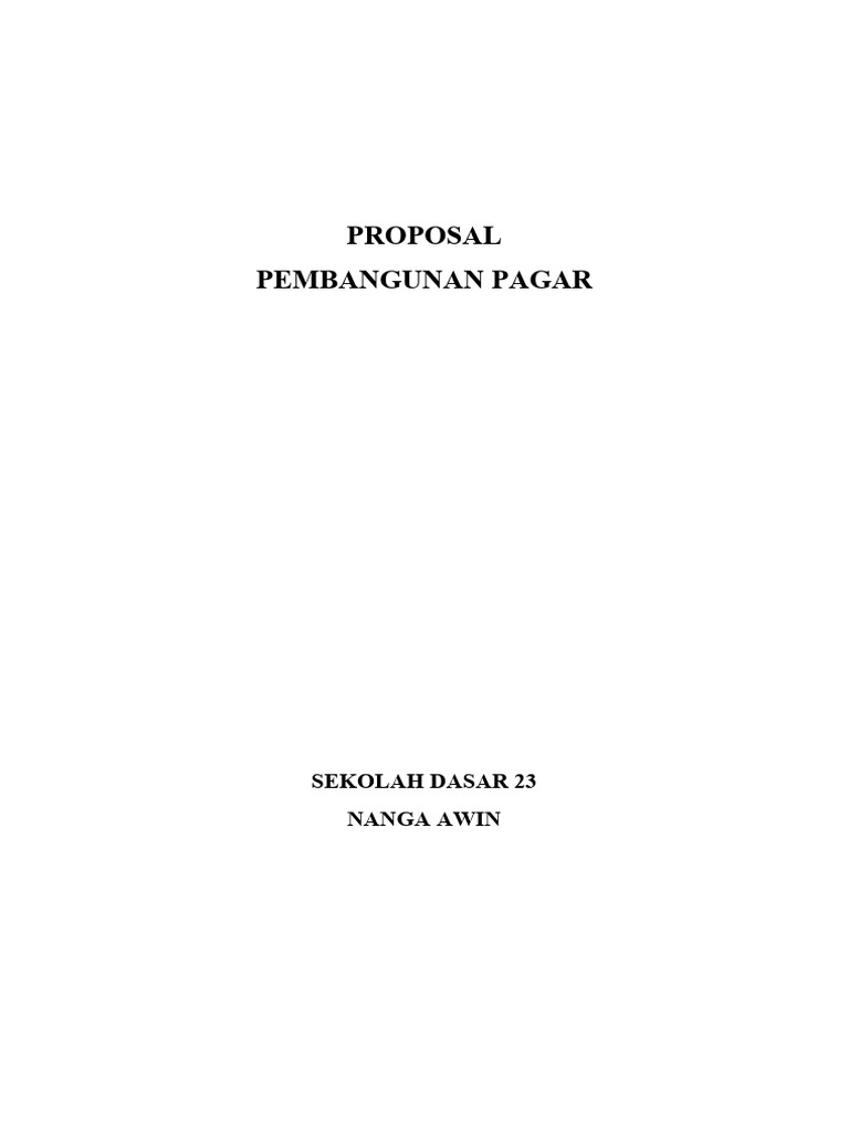 Proposal Pagar SD23 Nanga Awin | PDF