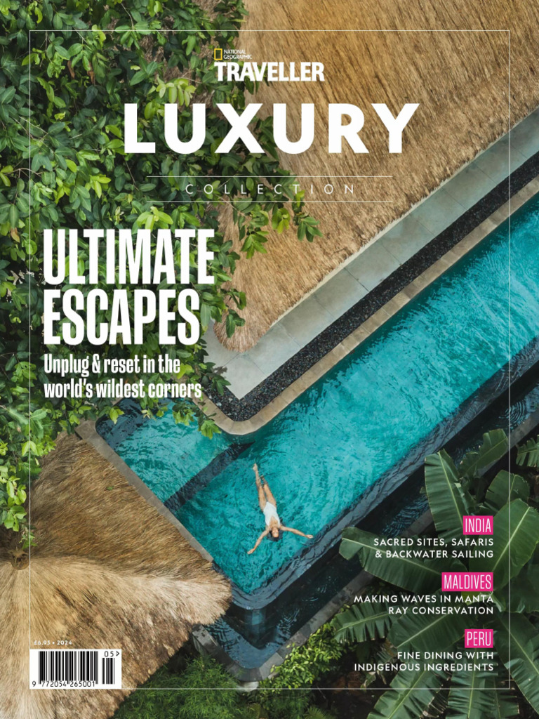 National Geographic Traveller - Luxury Collection 2024 | PDF