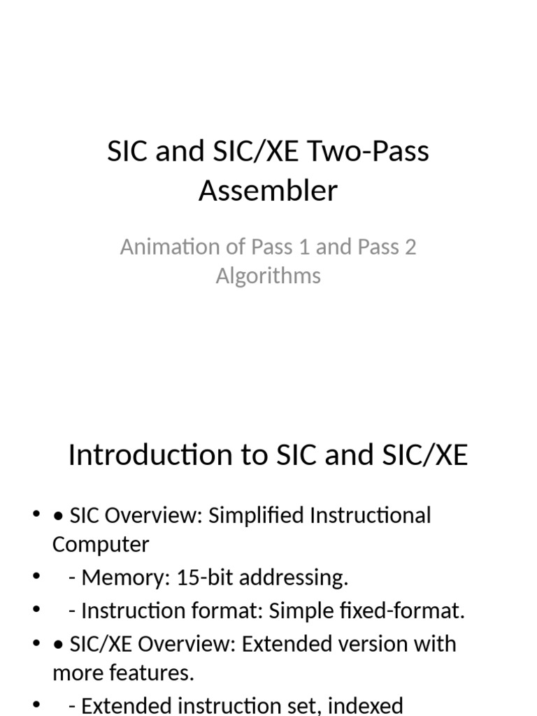 SIC/SIC-XE Two-Pass Assembler Guide | PDF | Teaching Methods & Materials | Technology & Engineering
