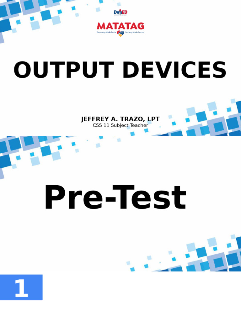 CSS 11 PCO-LO1-3 - Output Devices | PDF | Computer Monitor | Printer (Computing)