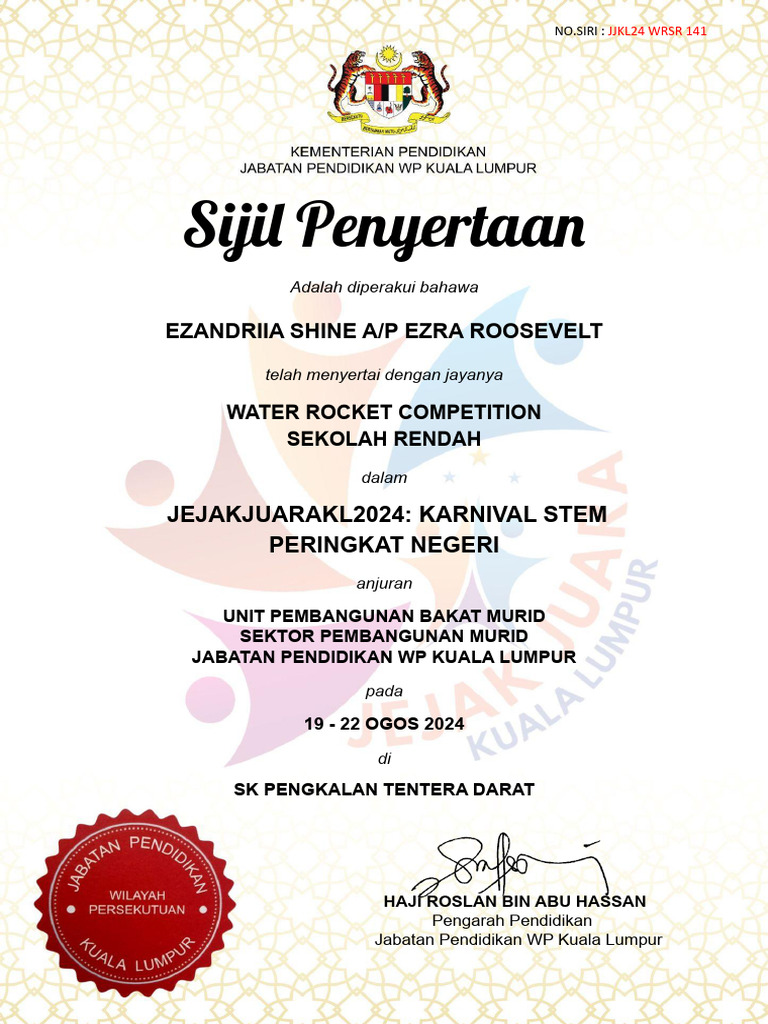 Sijil Penyertaan Water Rocket Competition Ezandriia Shine A - P Ezra Roosevelt Dalam ...