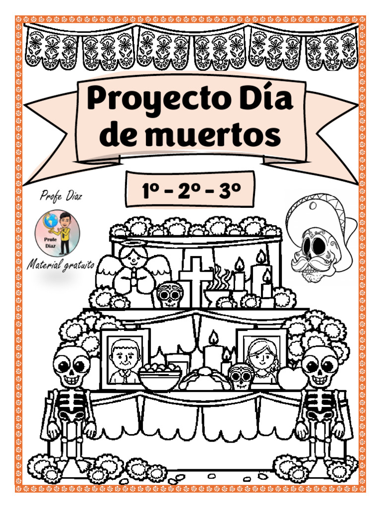 1°-2°-3° Proyecto Día de Muertos - Profe Diaz | PDF | Aprendizaje