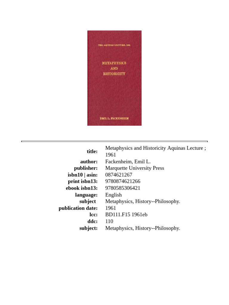 Fackenheim - Metaphysics & Historicity (Aquinas Lect 26) 1961 - PDF Room | PDF | Truth | Metaphysics