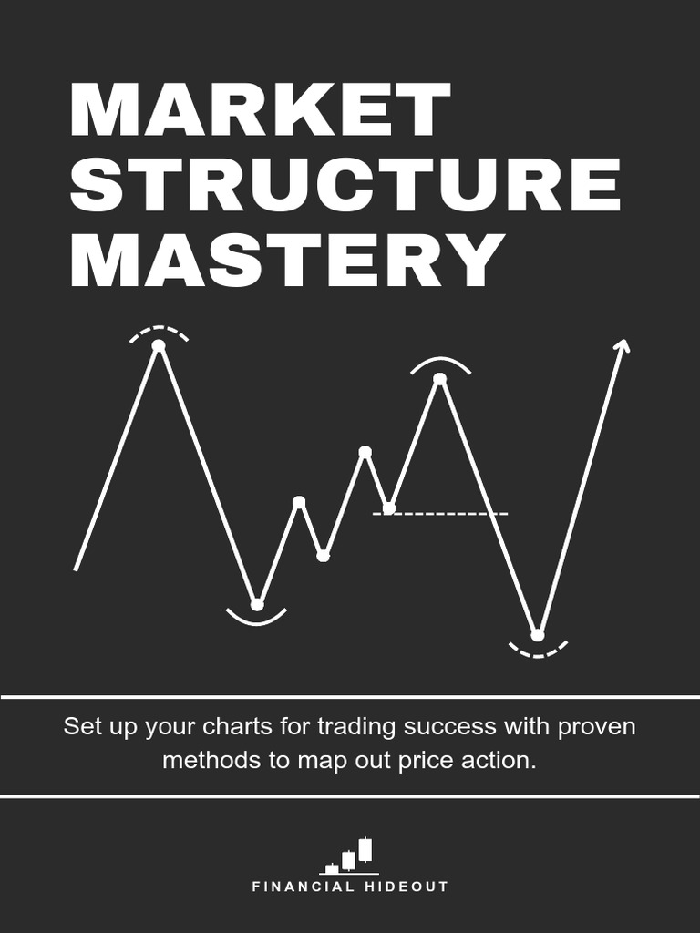Market Structure Mastery-3 | PDF | Market Trend | Technical Analysis