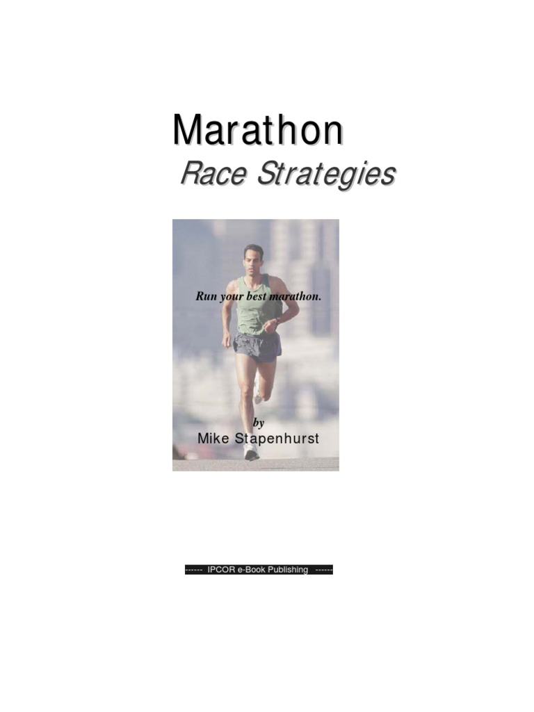 Marathon Race Strategies | PDF | Marathon | Wellness