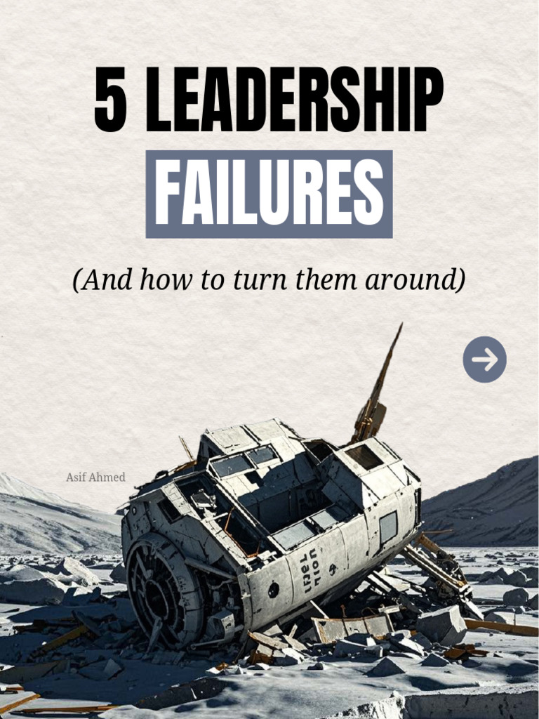 5 Leadership Failures and How to Turn Them Around 1728804931 | PDF