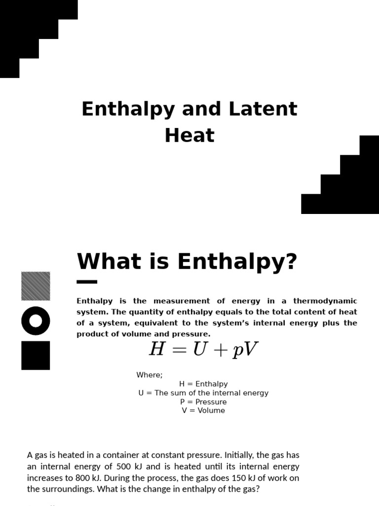 Enthalpy and Latent Heat 2.0 | PDF | Science & Mathematics | Technology & Engineering