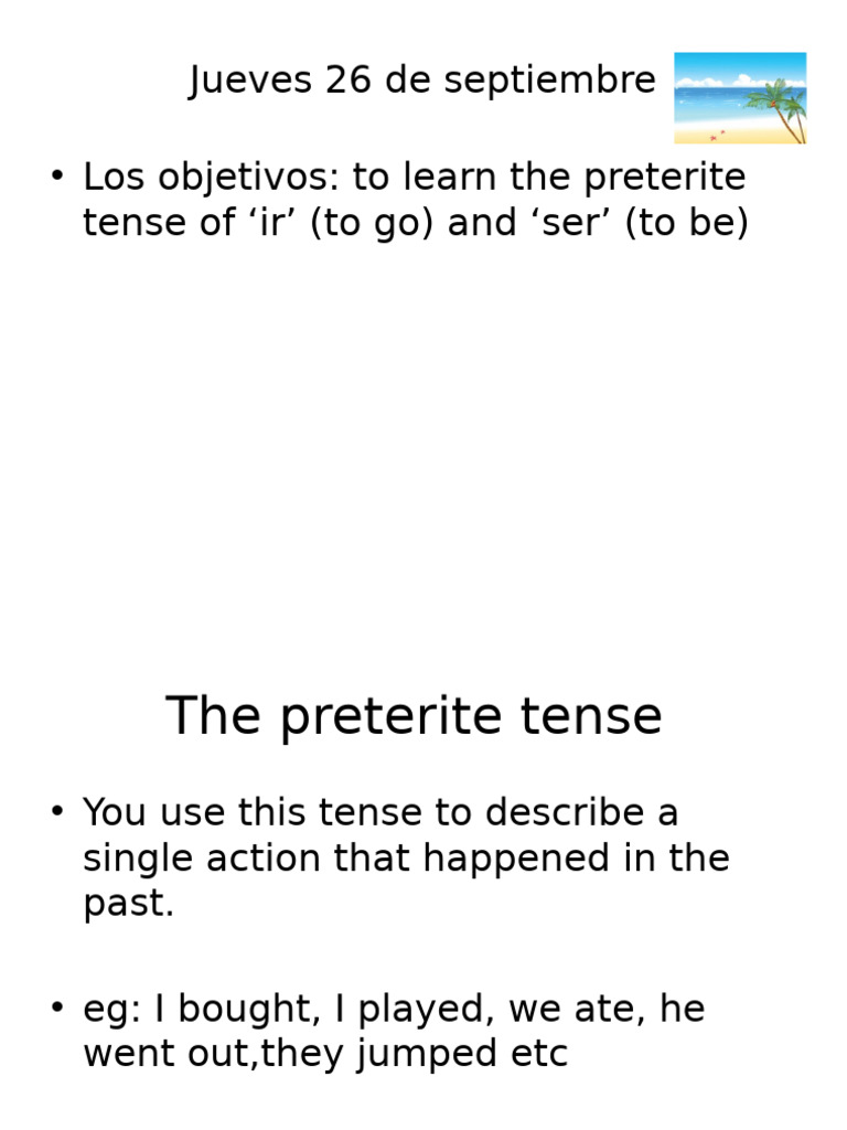Aprender el pretérito de 'ir' y 'ser' | PDF | Artes del Lenguaje y ...