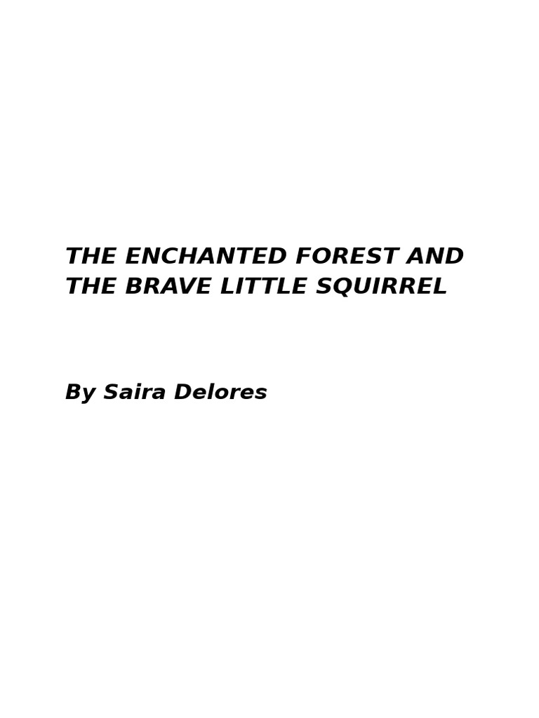 The Enchanted Forest And The Brave Squirrel | PDF