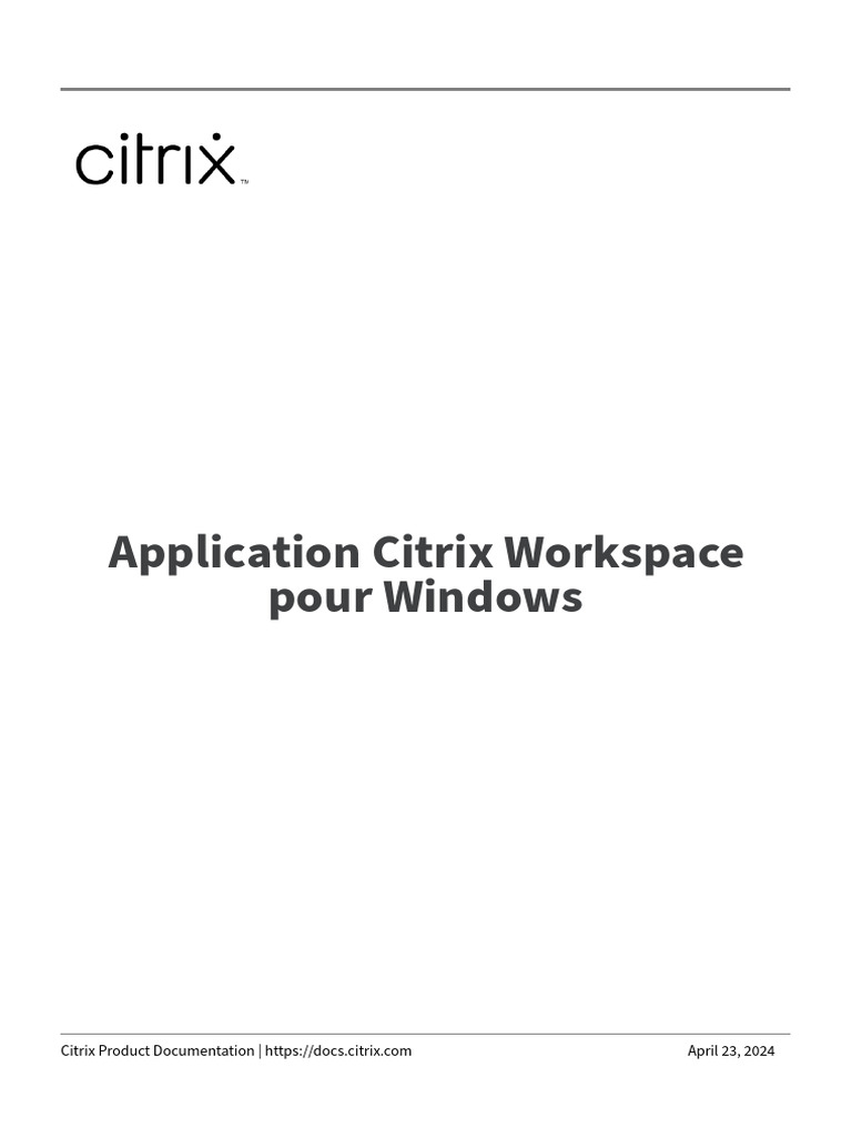 Citrix Workspace pour Windows: Guide d'utilisation | PDF | Application ...