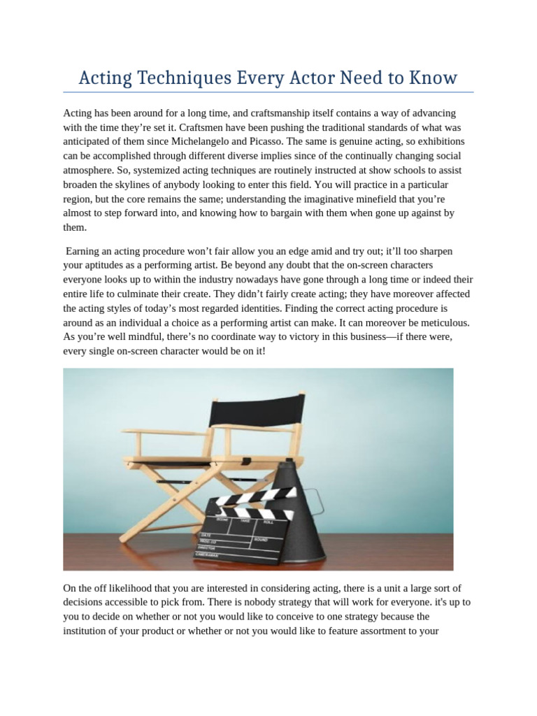 Acting Techniques Every Actor Need To Know 3 | PDF | Acting | Theatre