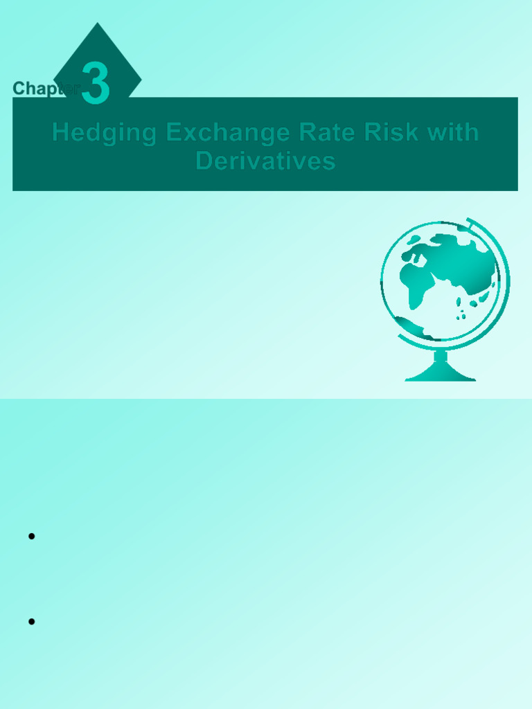 Hedging Exchange Rate Risk with Derivatives | PDF | Option (Finance ...