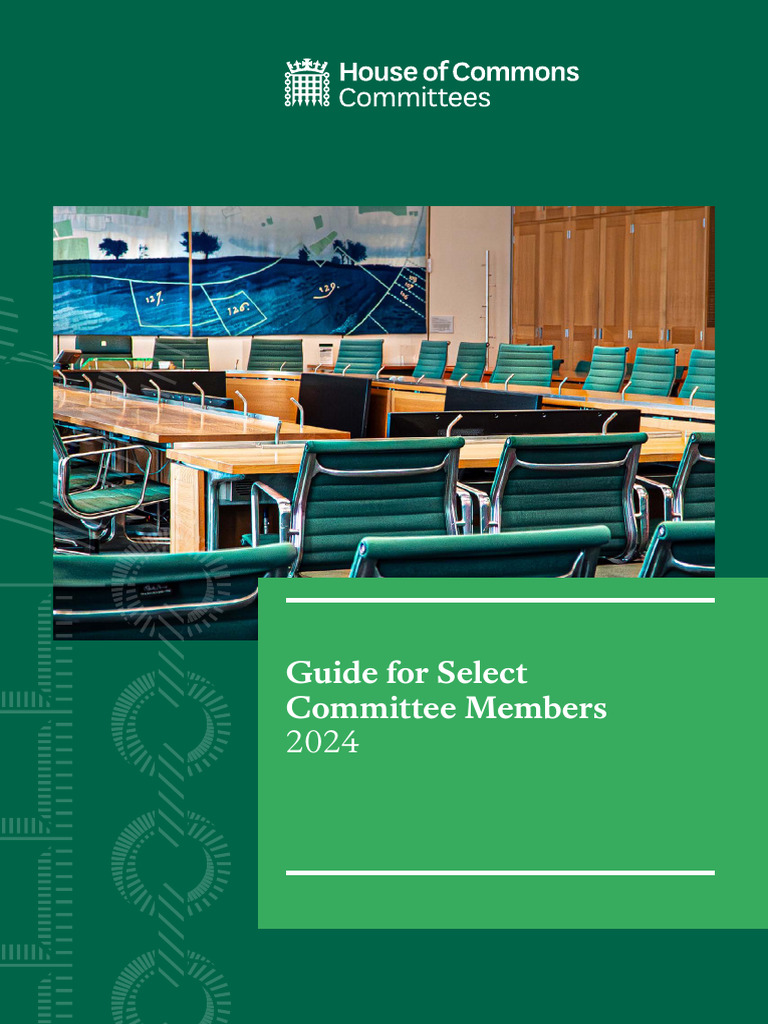 Guide For Select Committee Members 2024 | PDF | House Of Commons Of The ...