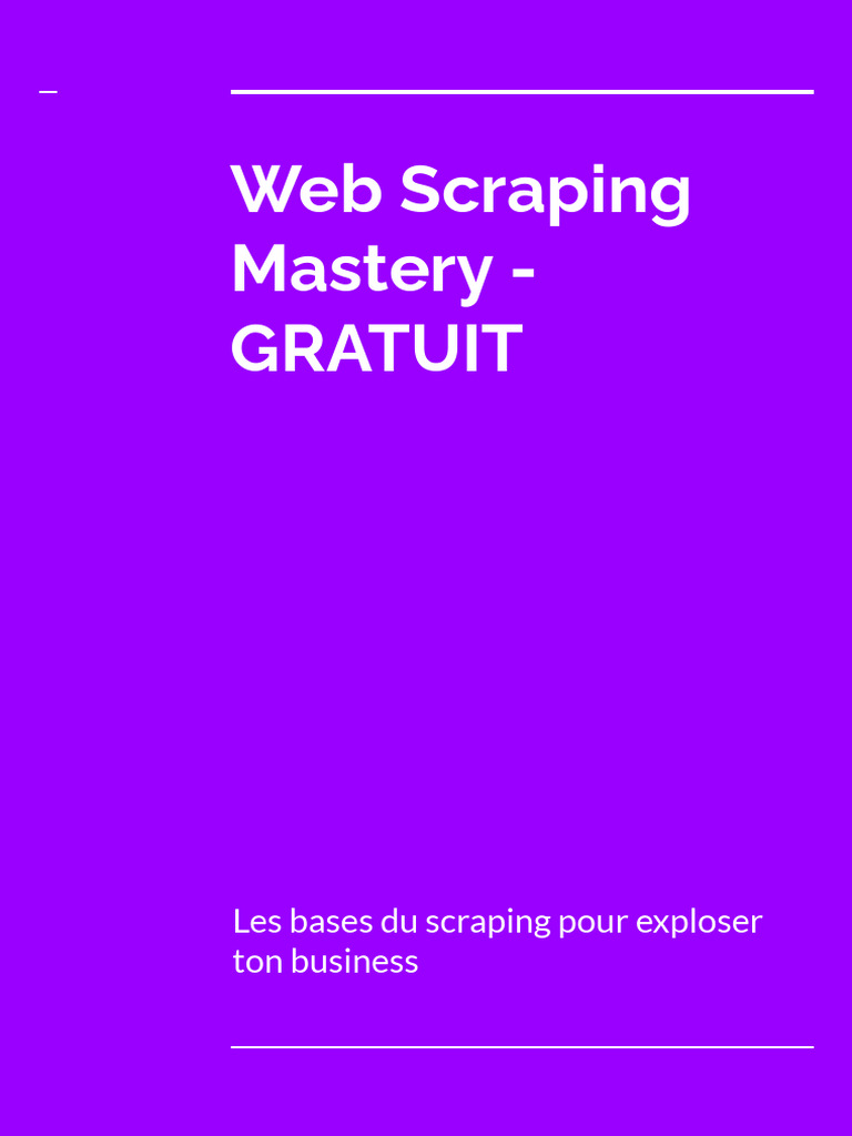 Maîtriser le Scraping pour Booster son Business | PDF | Internet ...