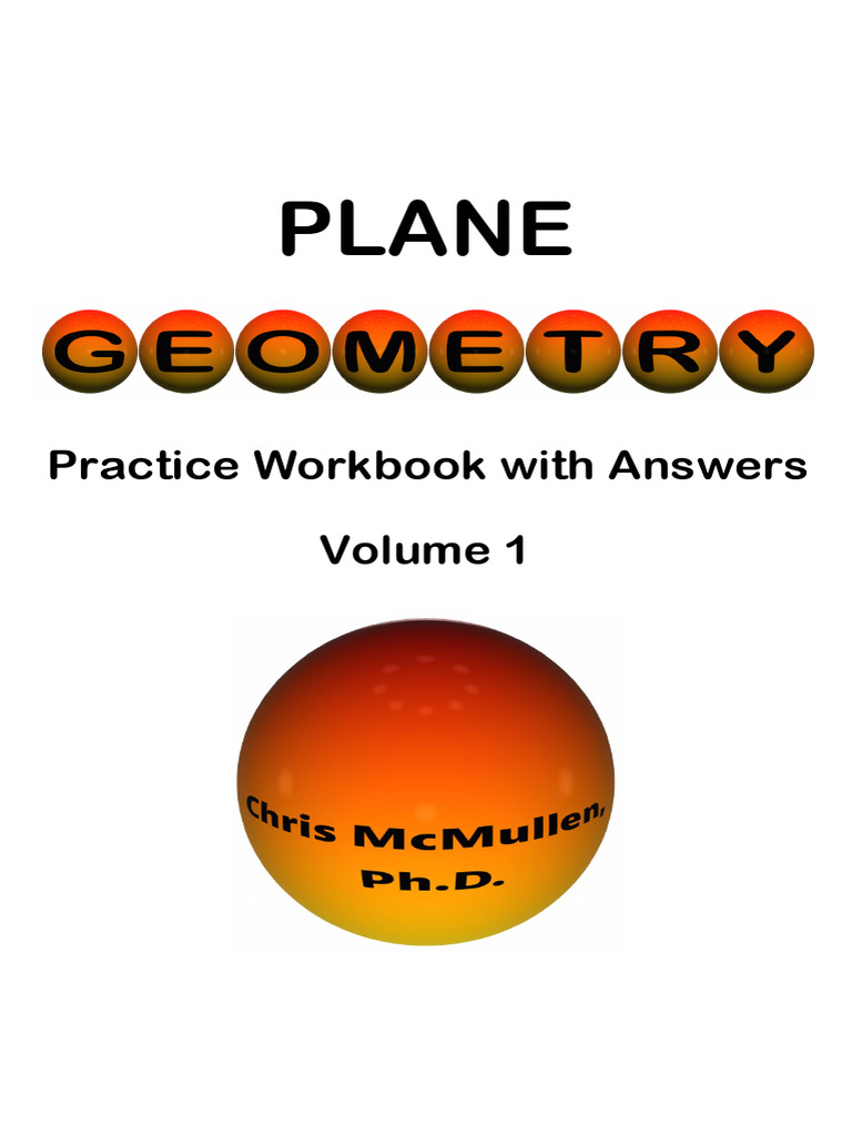 McMullen C. Plane Geometry Practice Workbook... Vol 1. 2021 | PDF ...