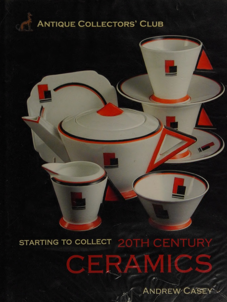 20th Century Ceramics - Casey, Andrew (Andrew John) - 2007 - Woodbridge ...