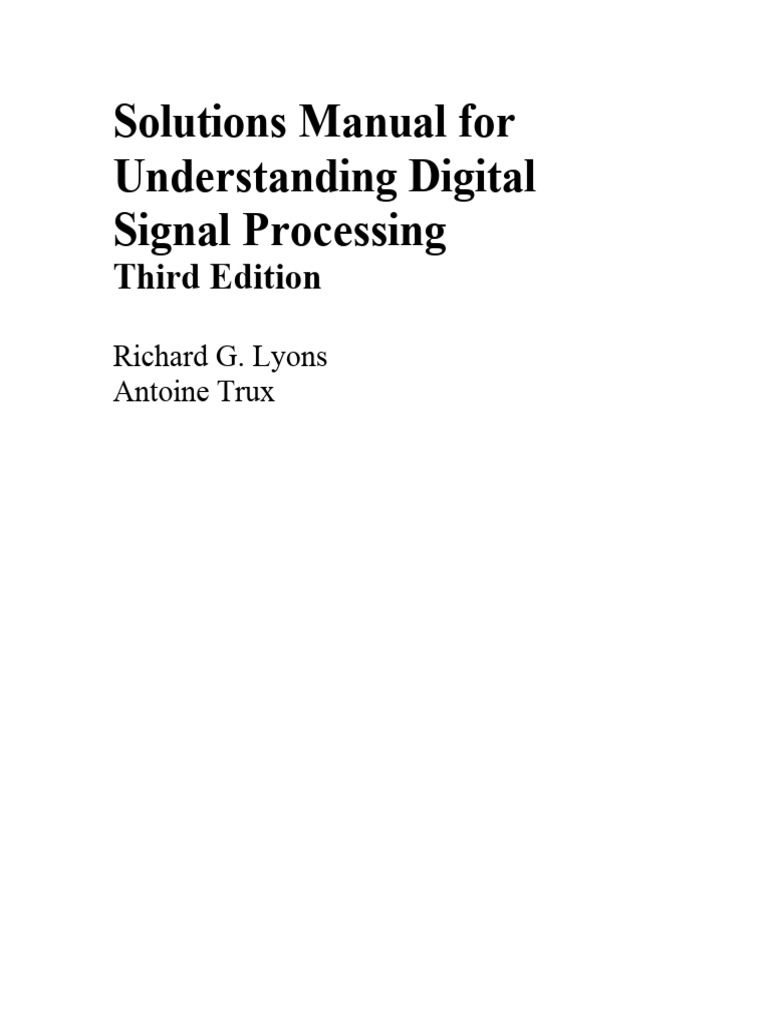 Solution Manual For Understanding Digital Signal Processing 3rd Edition