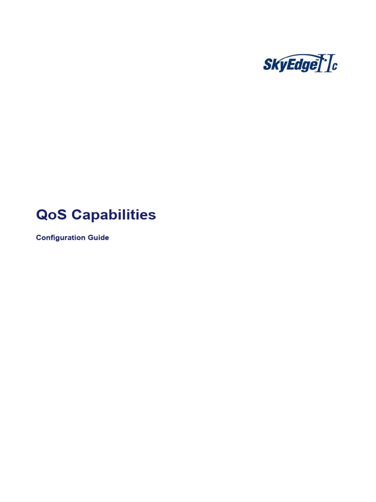 SkyEdge II-c QoS Capabilities Configuration Guide - 24february2022 ...