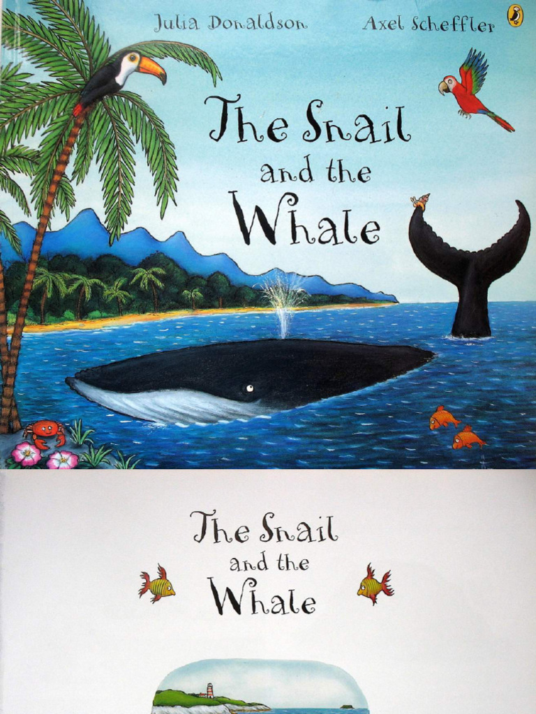The Snail and The Whale - Donaldson Julia | PDF