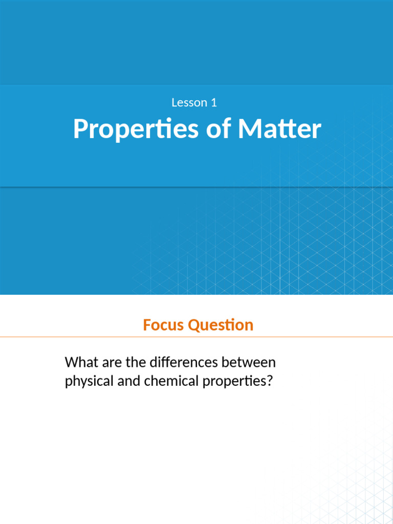 CA Lesson 1 Properties of Matter | PDF | Chemical Substances | Matter