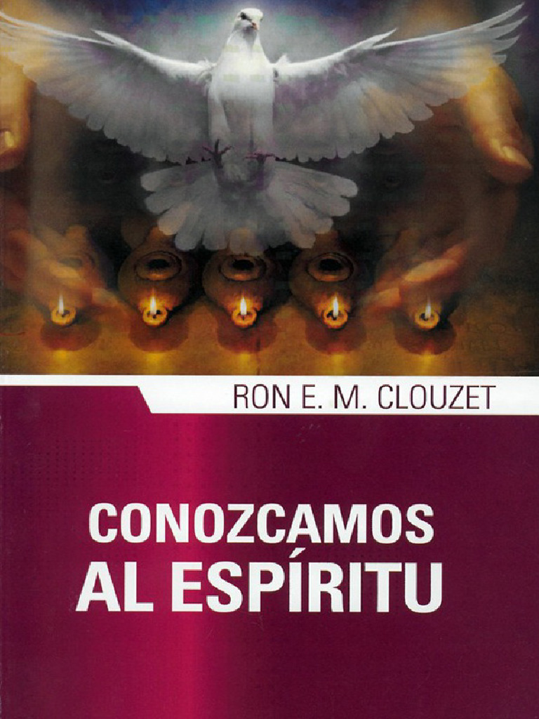 Conozcamos Al Espíritu (Ron E. M. Clouzet) (Z-Library) | PDF | espíritu ...