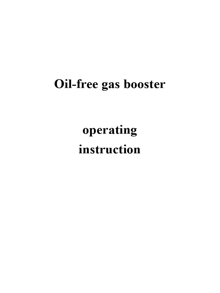 Oil-Free Gas Booster Operating Instruction - 231113 - 195522 | PDF ...