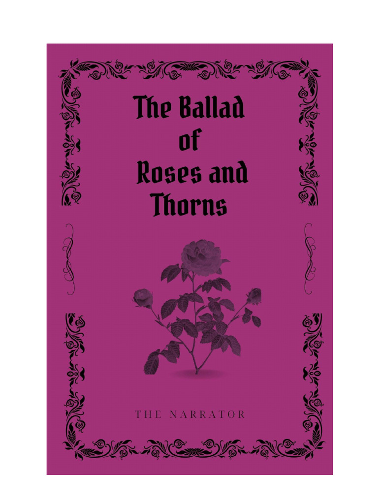 The Ballad of Roses and Thorns | PDF | Poetry
