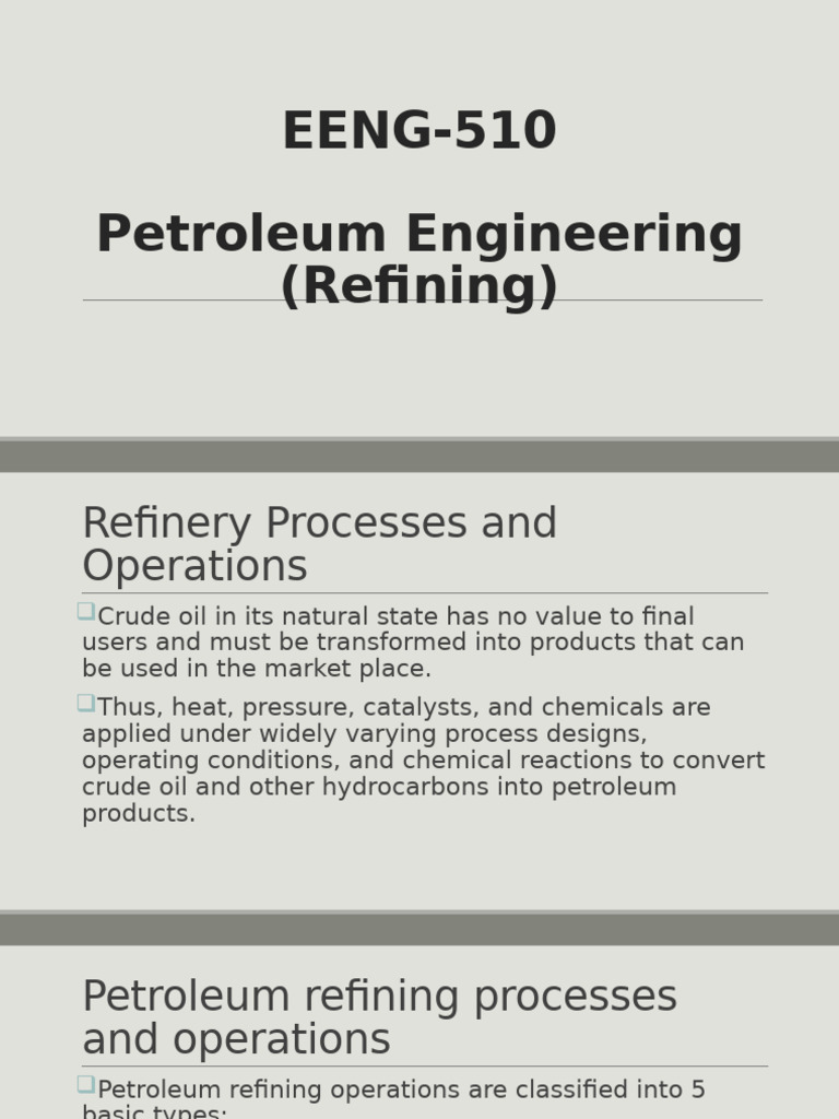 Petroleum Refining Processes Overview | PDF | Oil Refinery | Distillation
