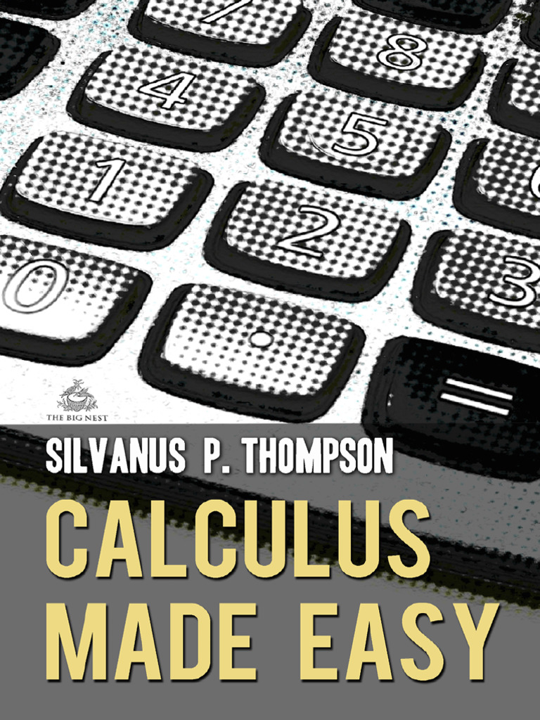 Calculus Made Easy | PDF