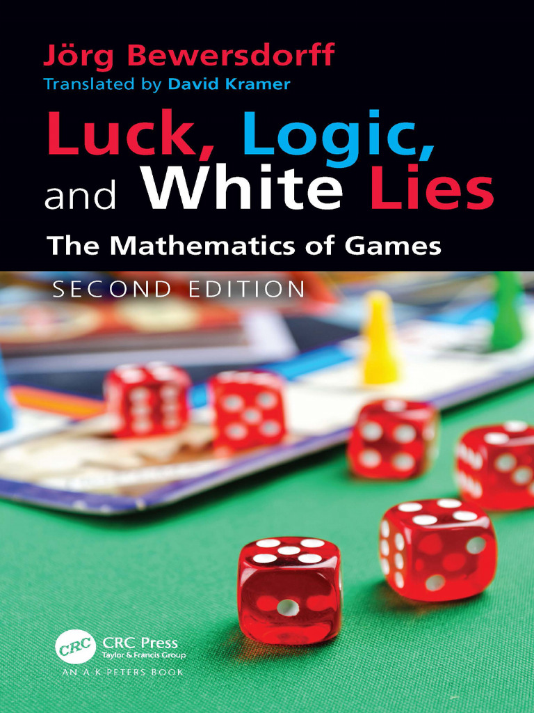 Luck, Logic, and White Lies JORG BEWERSDORFF | PDF | Probability | Mathematical Logic