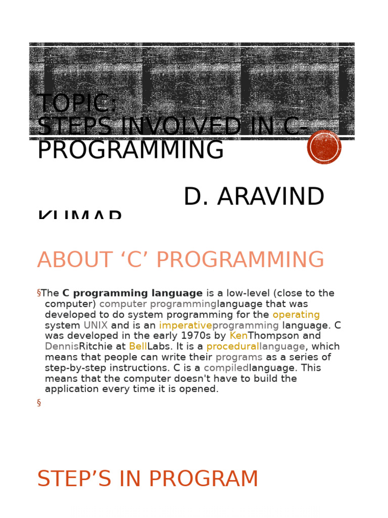 Topic: Steps Involved in C-Programming D. Aravind Kumar | PDF | Source Code | Operating System ...