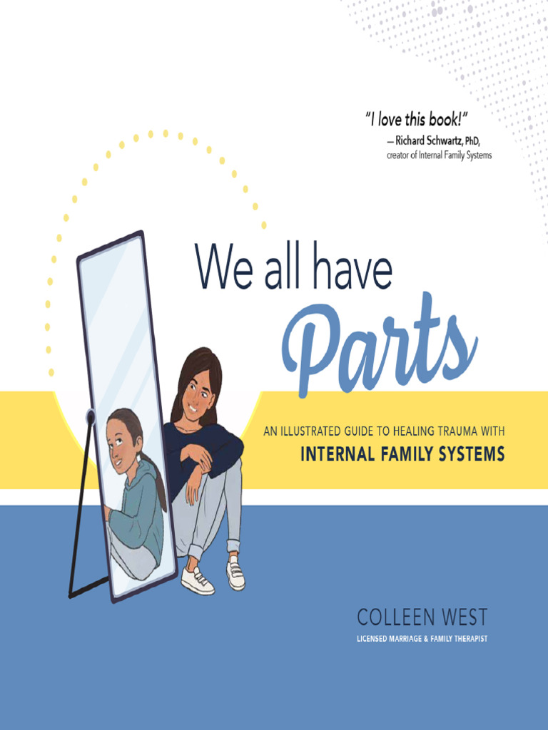 We All Have Parts An Illustrated Guide To Healing - Colleen West | PDF ...